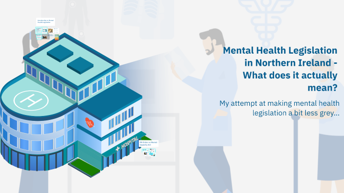 Mental Health Legislation in Northern Ireland - What does it actually ...