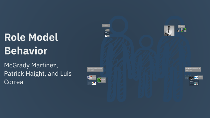 Role Model Behavior by mcgrady martinez on Prezi