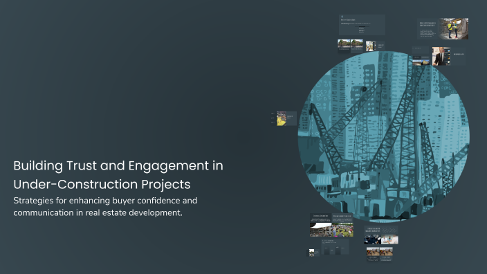 Building Trust and Engagement in Under-Construction Projects by Kuunal ...