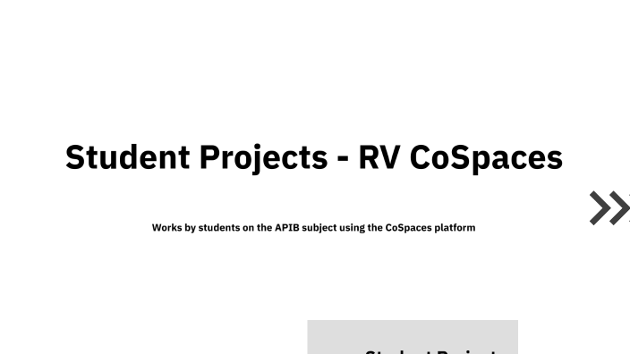 Student Projects - RV CoSpaces by Carla Cardoso EM_550 on Prezi