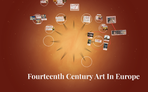 Fourteenth Century Art In Europe by Hannah Carlon on Prezi