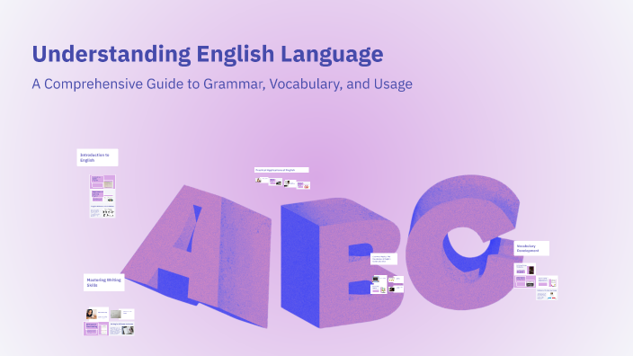 Understanding English Language by Terry Dean on Prezi