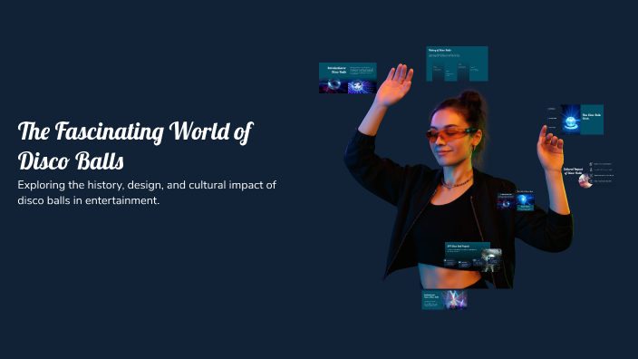 The Fascinating World of Disco Balls by Ellison Taylor on Prezi