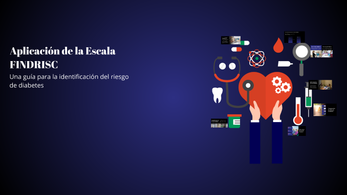 Aplicación de la Escala FINDRISC by nataly parra pulido on Prezi