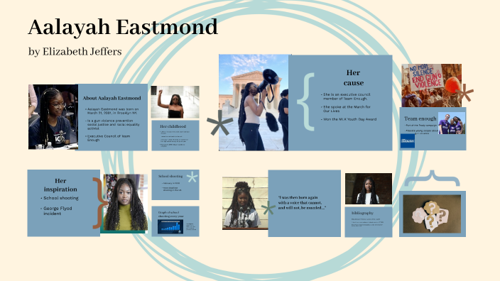Aalayah Eastmond by Elizabeth Jeffers by Elizabeth Jeffers on Prezi
