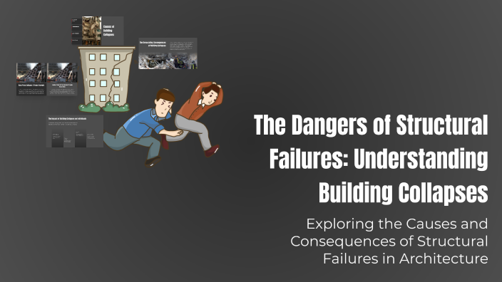 The Dangers of Structural Failures: Understanding Building Collapses by ...