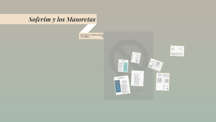 soferim y los masoretas by Cinema Video on Prezi