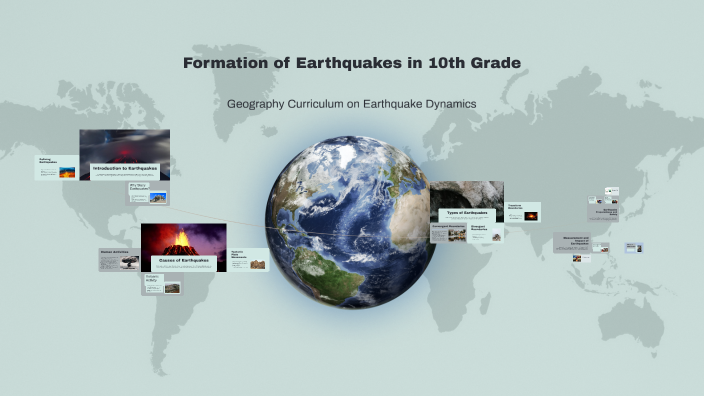 Formation of Earthquakes in 10th Grade by Gg Gg on Prezi