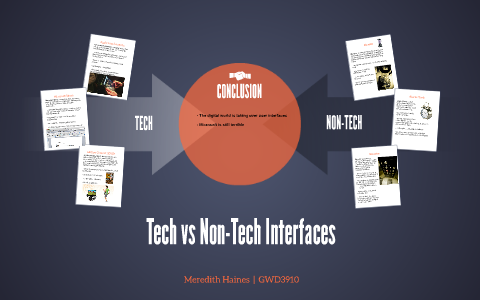 Tech vs Non-Tech Interfaces by Meredith Haines on Prezi