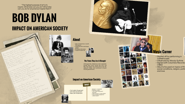 Bob Dylan and His Impact on American Society by Jenna Poland on Prezi