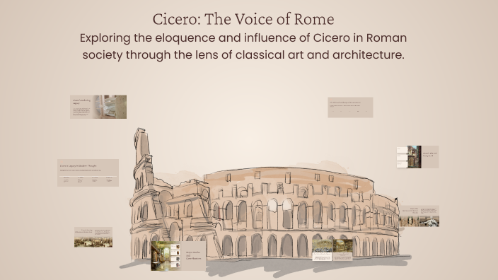 Cicero: The Voice of Rome by Riccardo Soro on Prezi