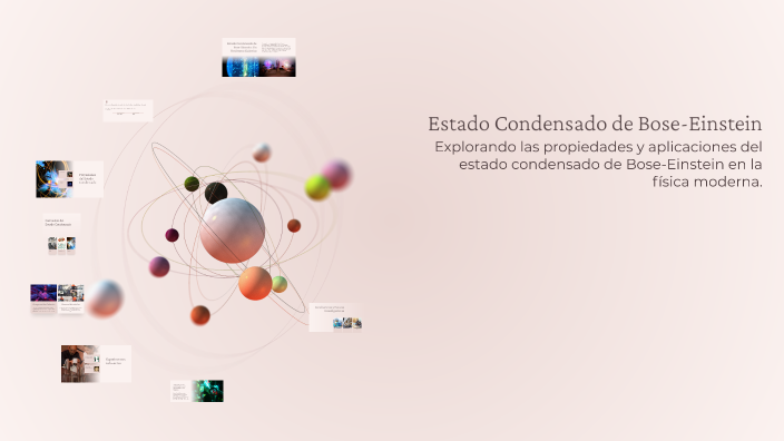 Estado Condensado de Bose-Einstein by Aracelis fontalvo on Prezi