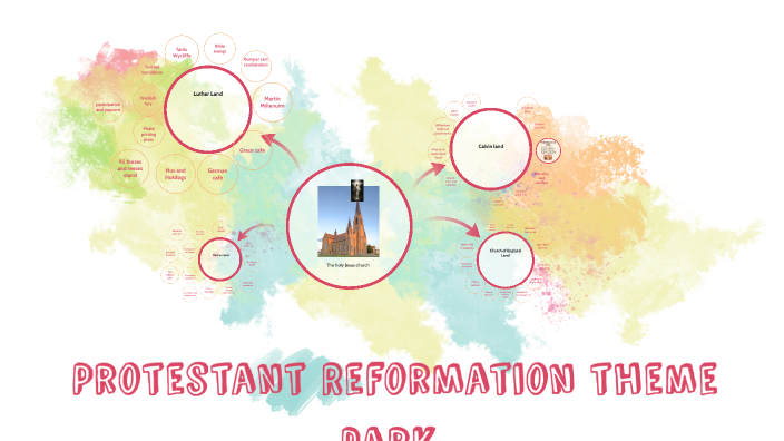 Reformation Theme Park Project by payton woolvett on Prezi