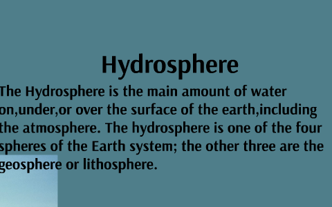 Hydrosphere by Jenna Allison on Prezi