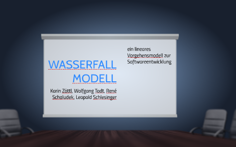 WASSERFALLMODELL by Leopold Schlesinger on Prezi
