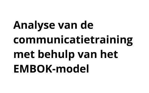 EMBOK model by Marieke Aarts on Prezi