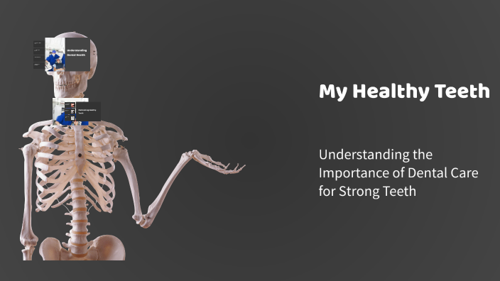 My Healthy Teeth by منال إبراهيم on Prezi