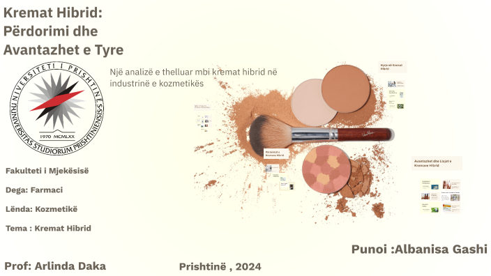 Kremat Hibrid: Përdorimi dhe Avantazhet e Tyre by Amina Gashi on Prezi