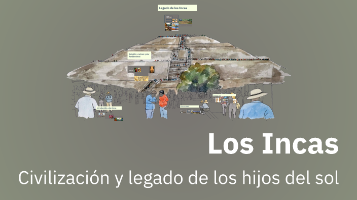 Los Incas by Aly Moreno on Prezi