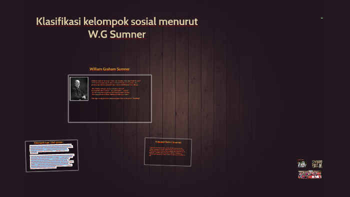 Klasifikasi kelompok sosial menurut W.G Sumner by Avi Avi on Prezi