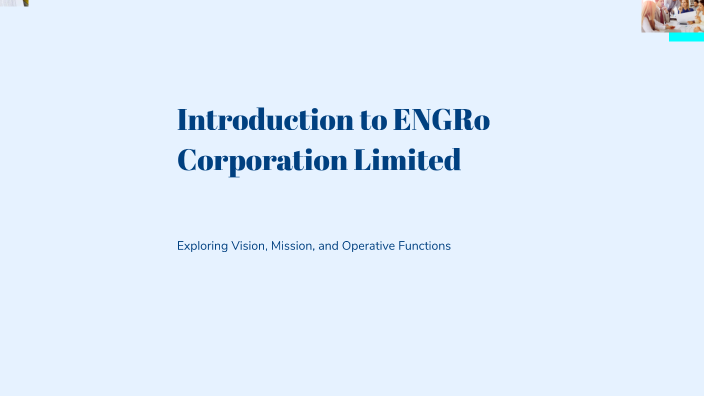 Introduction to ENGRo Corporation Limited by manahil raees on Prezi