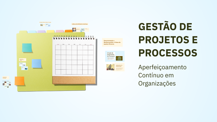 GESTÃO DE PROJETOS E PROCESSOS by MARIA CRISTINA PEREIRA on Prezi