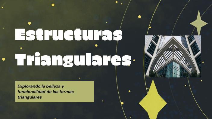 Estructuras Triangulares by tatiana gomez on Prezi