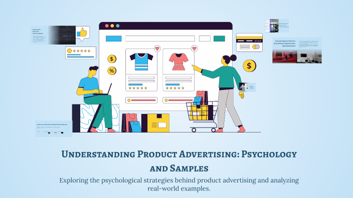 Understanding Product Advertising: Psychology and Samples by Hamda ...