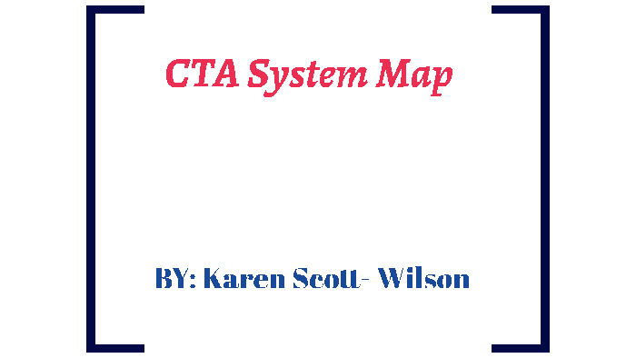 CTA System Map by Kailah McDowell on Prezi