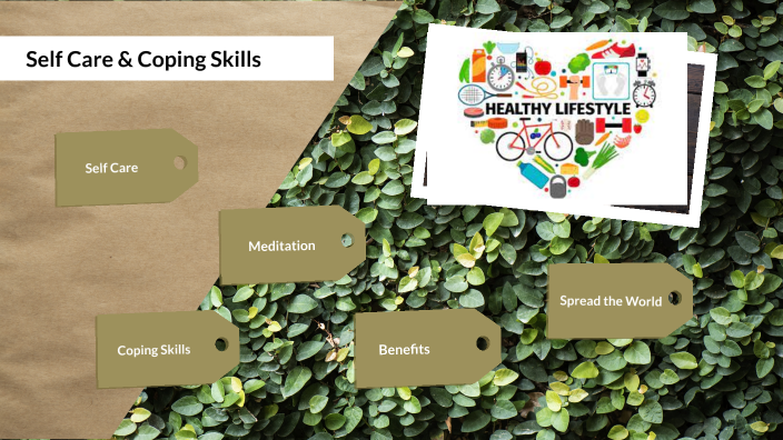 Self-Care & Coping Skills by Katherine Edwards on Prezi