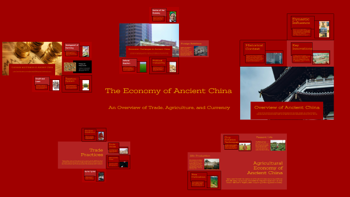 The Economy of Ancient China by Tyrese chand on Prezi