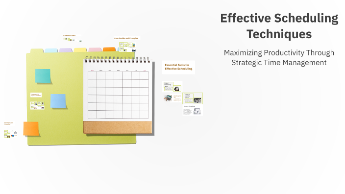 Effective Scheduling Techniques by Nga Pii on Prezi