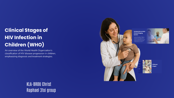Clinical Stages of HIV Infection in Children (WHO) by Raphaël Kla-brou ...