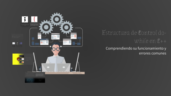 Estructura de Control do-while en C++ by Noodle 12 on Prezi