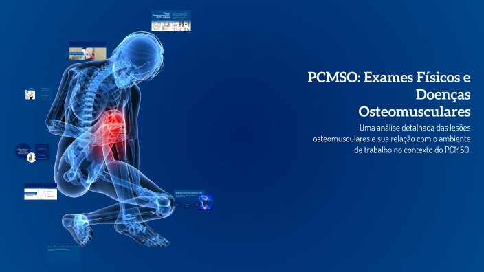 PCMSO: Exames Físicos e Doenças Osteomusculares by Leticia Justiniano ...