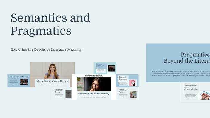 Semantics and Pragmatics by Adityo Adityo on Prezi