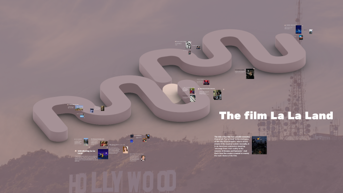 Exploring Dreams in La La Land by Vera Ivanova on Prezi