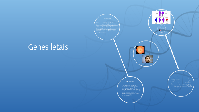 Genes letais by larissa higa on Prezi