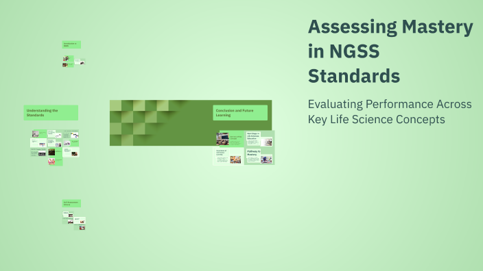 Assessing Mastery in NGSS Standards by Emma Lawless on Prezi