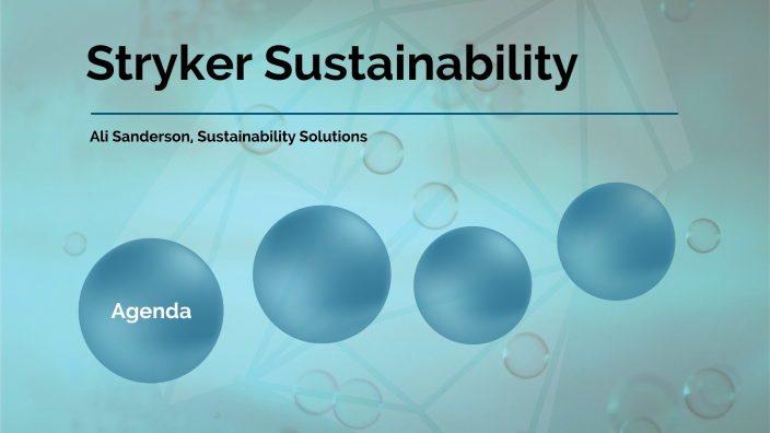 Sustainability at Stryker Corporation by Ali Sanderson on Prezi