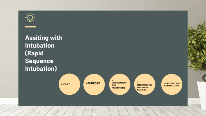 Assisting with Intubation (Rapid Sequence Intubation) by Brianna P on Prezi