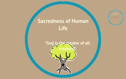 Sacredness of Human Life by Aldous Alde on Prezi