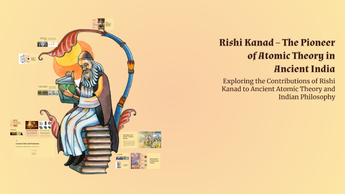 Rishi Kanad – The Pioneer of Atomic Theory in Ancient India by Aadit on ...