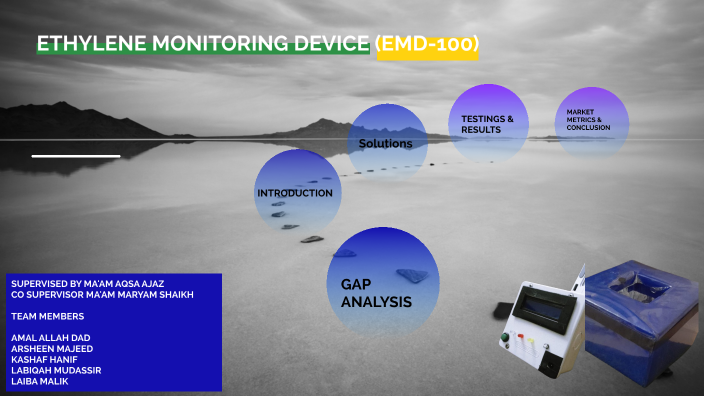 ETHYLENE MONITORING DEVICE (EMD-100) by Amal Allah Dad on Prezi