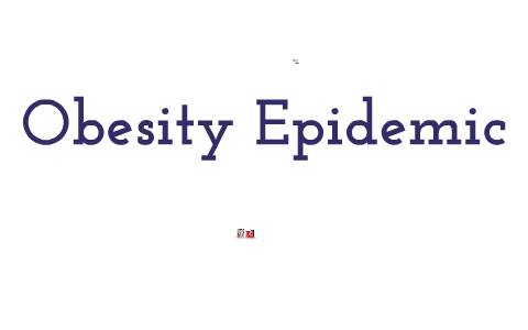 Obesity- Speech 1 by Michaela Ails on Prezi