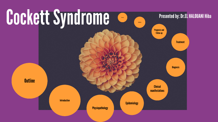 Focus on Cockett's Syndrome by hiba elhalouani on Prezi