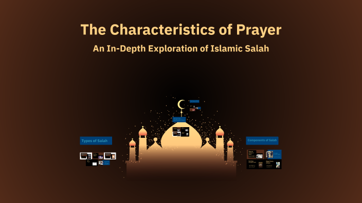The Characteristics of Prayer by Kady AlBrgoth on Prezi