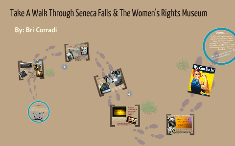 Seneca Falls - Women's Rights Museum by Briana Corradi on Prezi