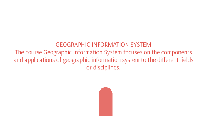 1.GIS (Geographic Information System) is a computer-based tool that ...