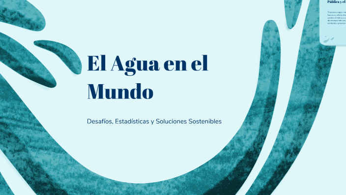 El Agua en el Mundo by valentina cg on Prezi